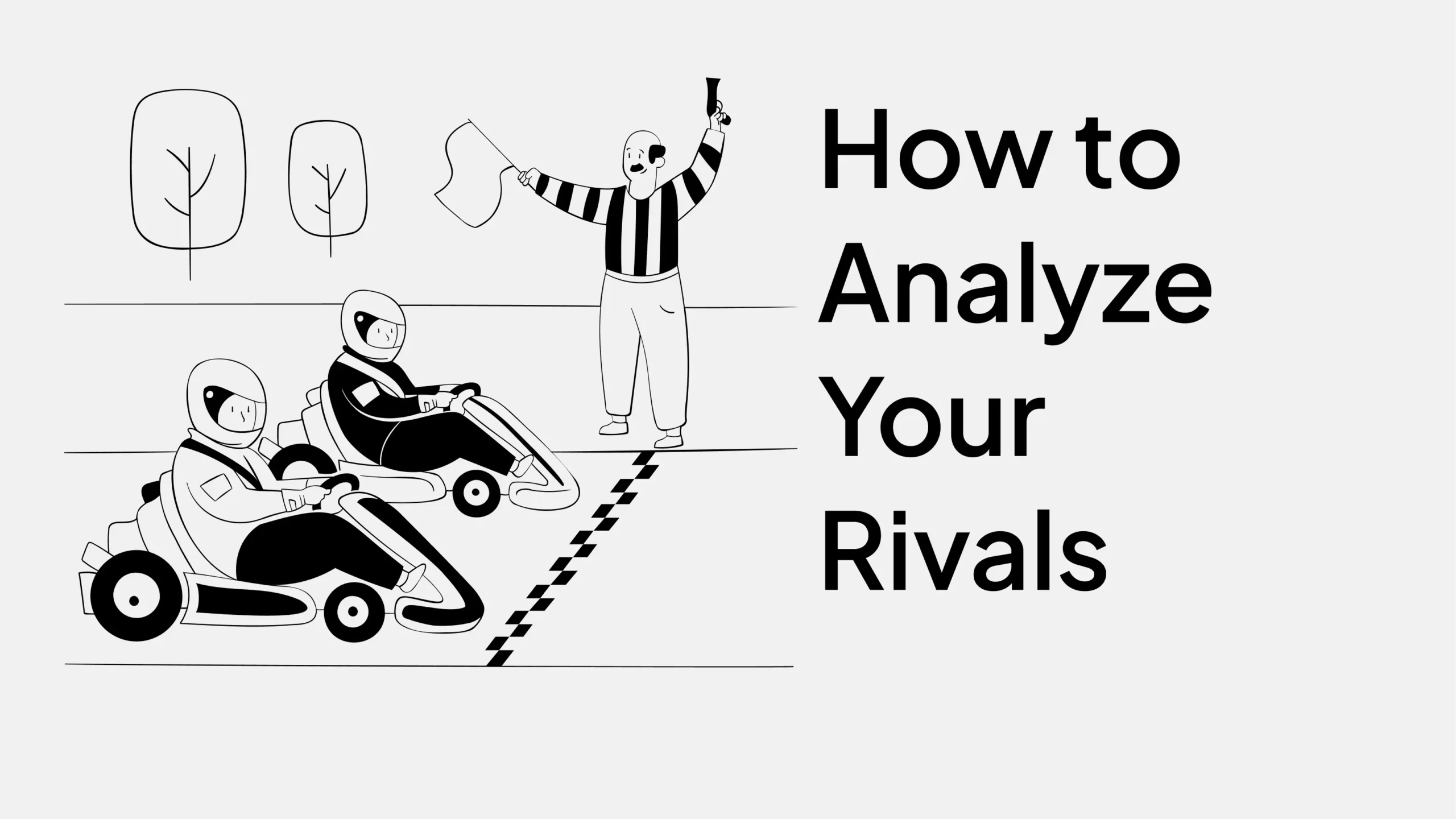 How to conduct competitive research [Free Template]